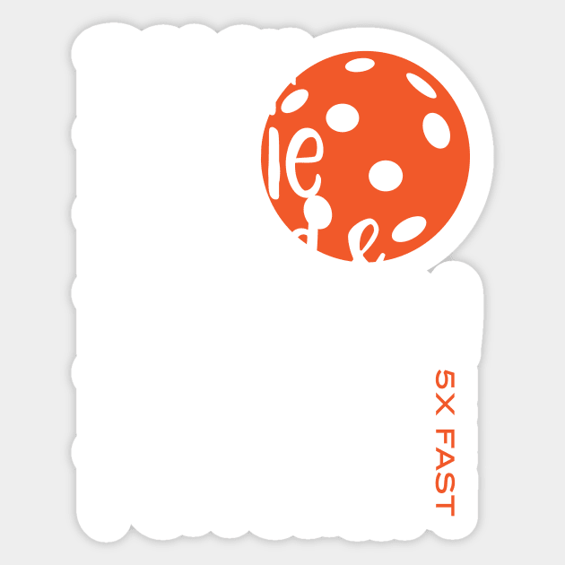 Funny Pickleball Tongue Twister Pickleball Sticker Teepublic